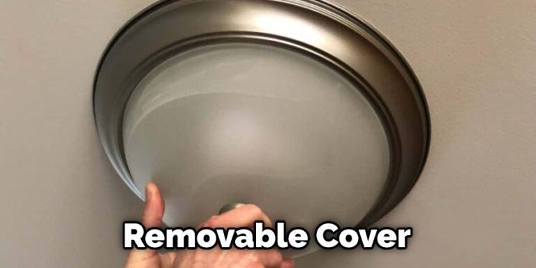 How to Remove Ceiling Light Cover With Clips In 10 Steps