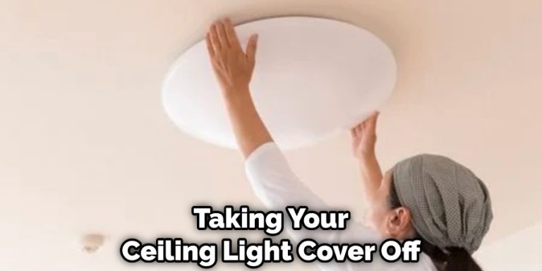 How to Take Off Ceiling Light Cover | Step by Step Guide (2024)