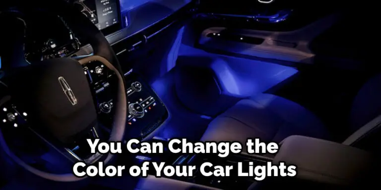 How to Change Dashboard Lights | 6 Effective Steps (2024)