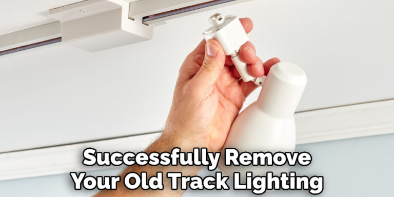 How to Remove Track Lighting | Explained in 10 Steps (2024)