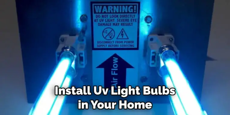 How to Check UV Light | 7 Best Ways For You (2024)