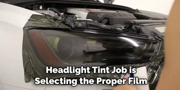How to Tint Your Headlights | 5 Steps Instructions (2024)
